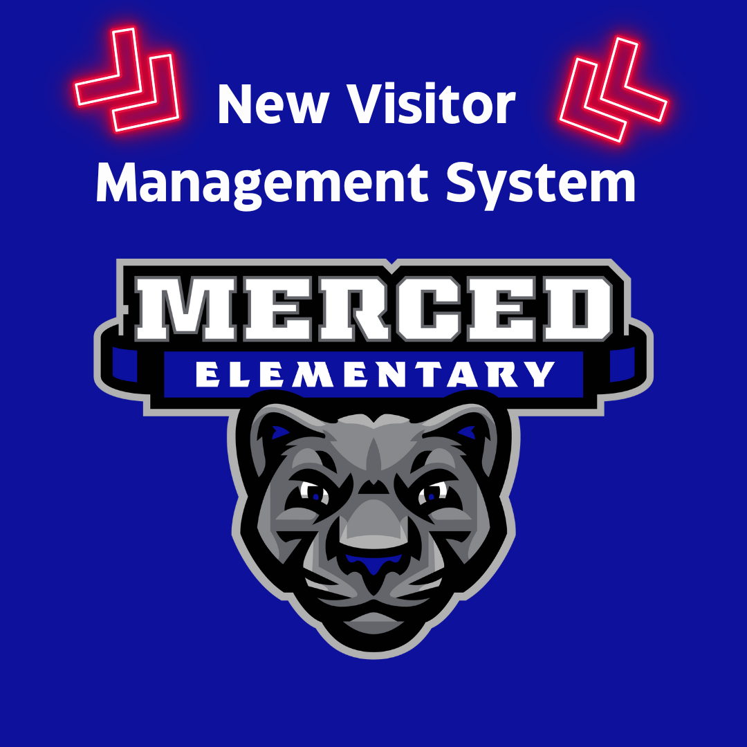 New Visitor Management System | News Details - Merced Elementary