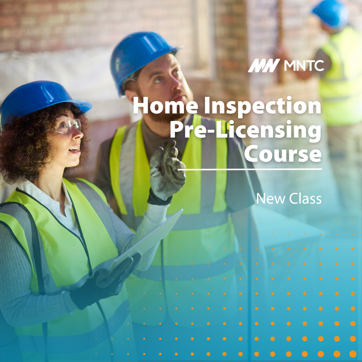 Home Inspection Pre-Licensing Course | MNTC short term class information.