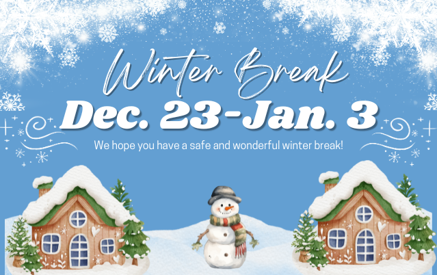 Winter Break 2024 | Details