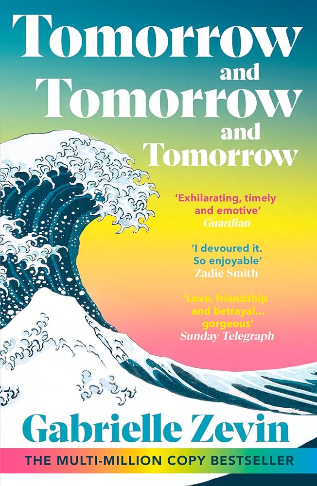 What Are We Reading: 'Tomorrow and Tomorrow and Tomorrow' | Featured ...