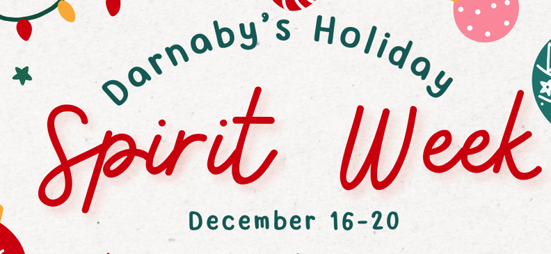 Darnaby Spirit Week Dec. 16-20 | Campus Life Details