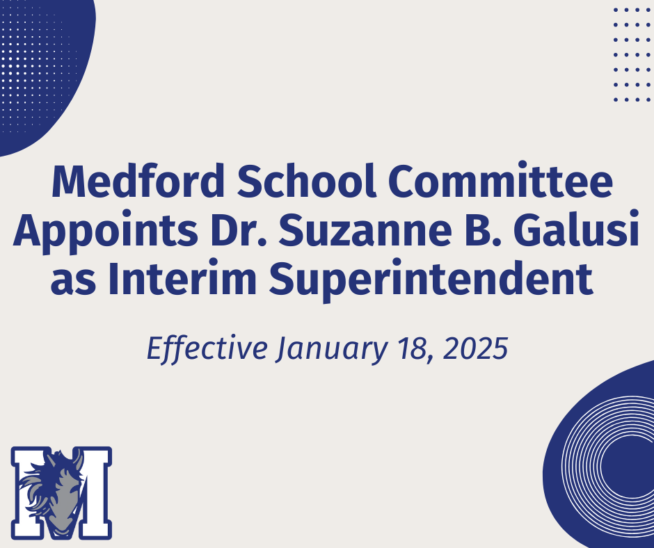 Medford School Committee Appoints Dr. Suzanne B. Galusi as Interim ...