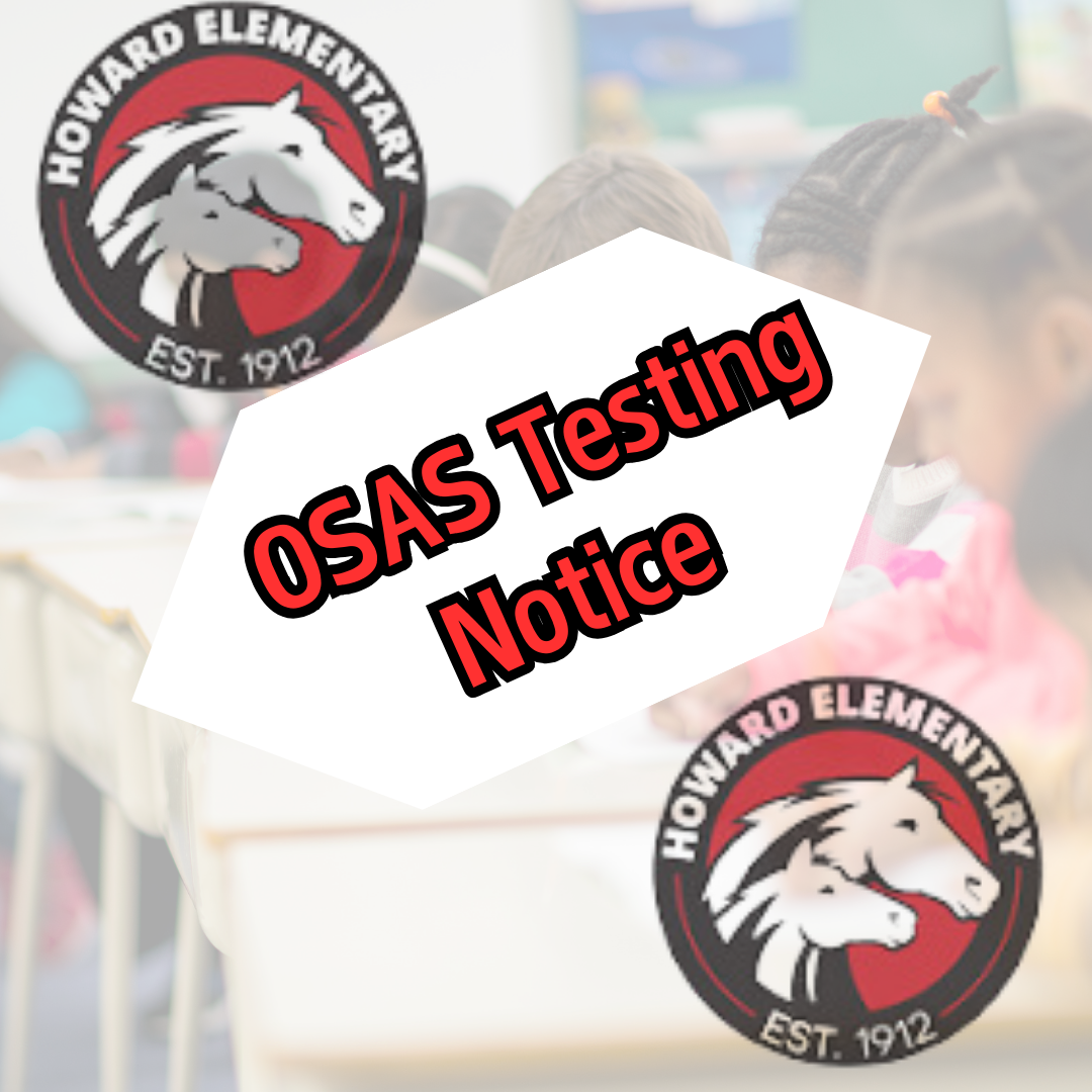 OSAS Testing Notice | Posts Details