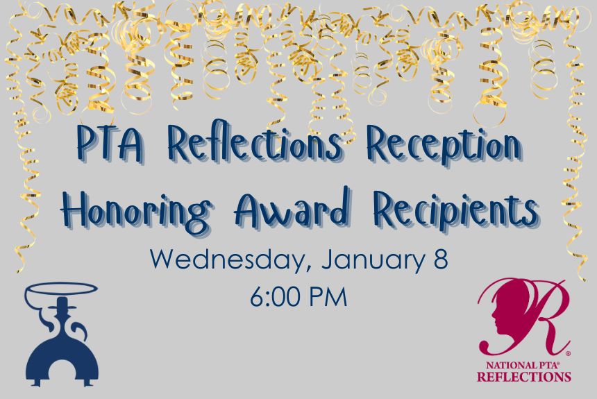 PTA Reflections Reception | Post Details Page - McCoy Elementary