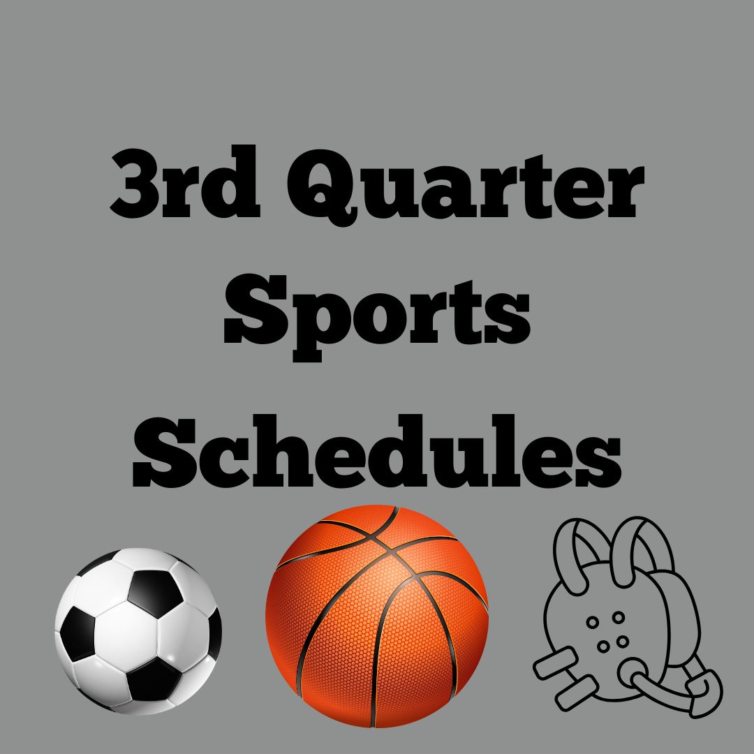 Third Quarter Sports Schedules | MMS News Details
