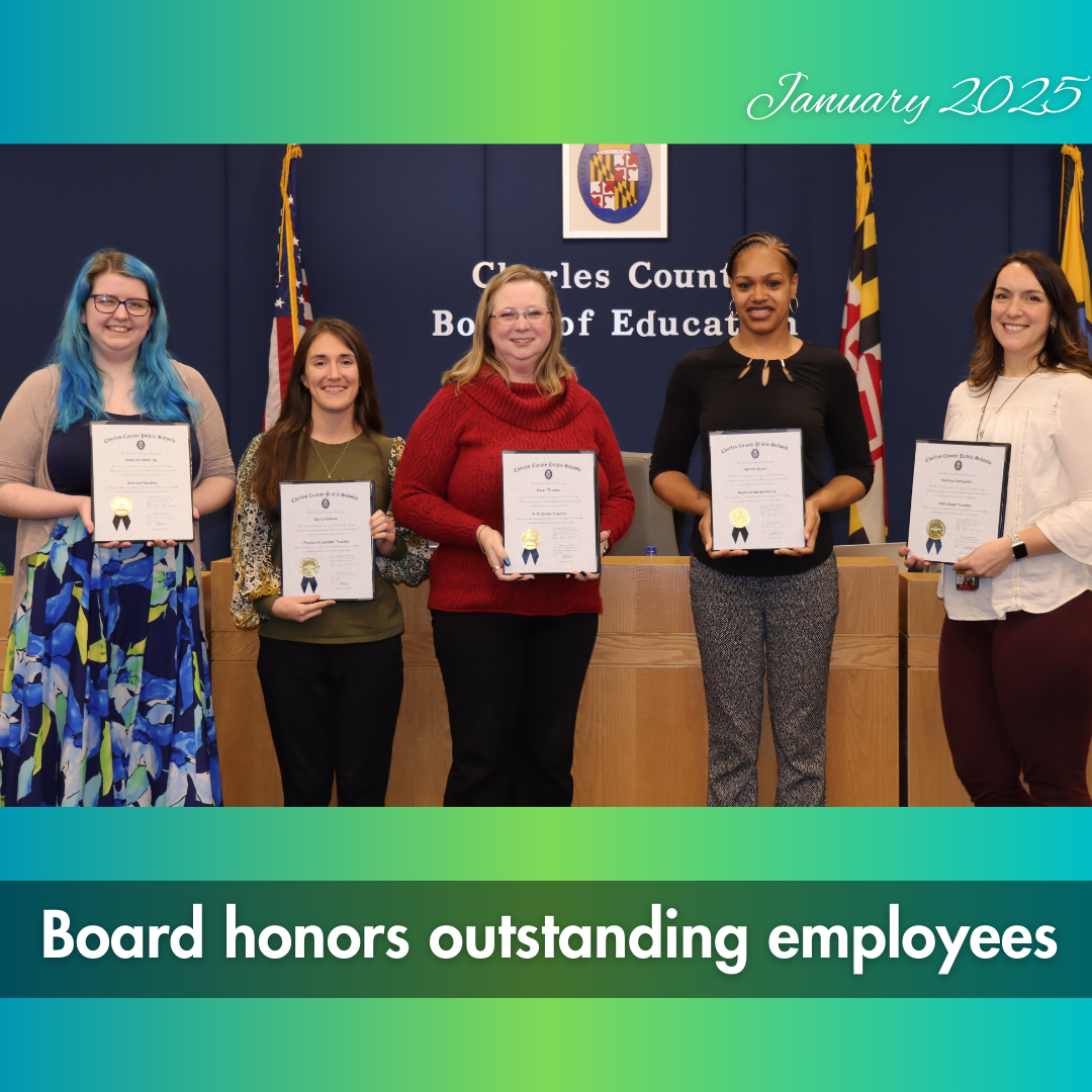 Honoring CCPS staff at January Board meeting | details - Charles County ...
