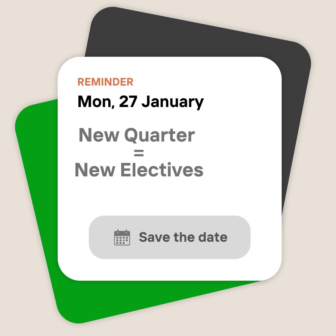 Reminder: New Quarter, New Electives | Post Details