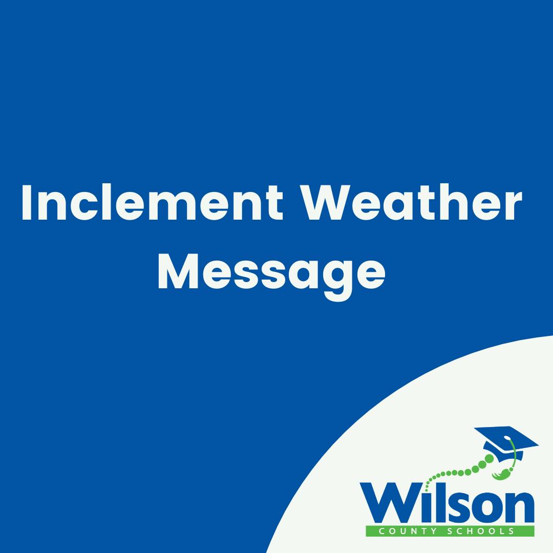 Inclement Weather Message - Jan. 22, 2025 | Post Details