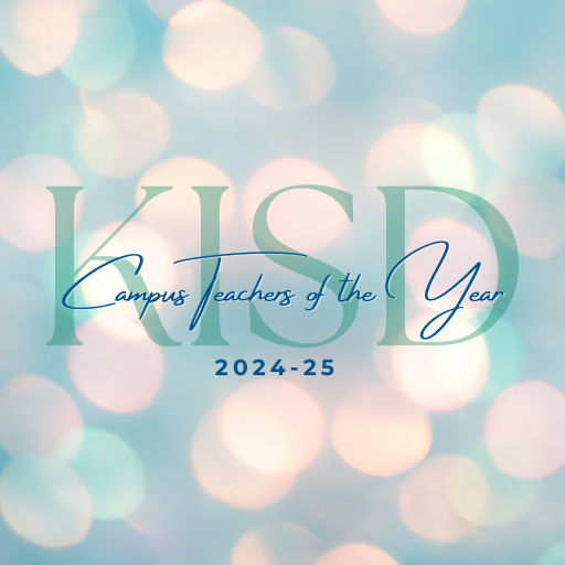 KISD Proudly Announces 2024-25 Campus Teachers of the Year | Default ...