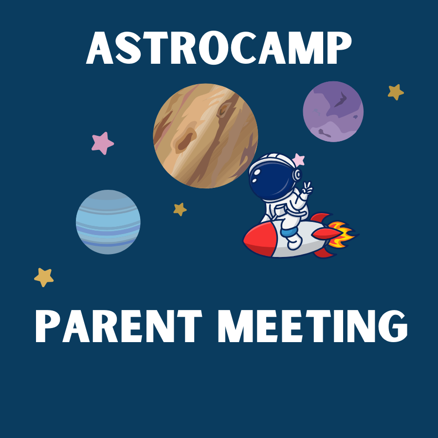 Astrocamp Parent Meeting! | Default board post page