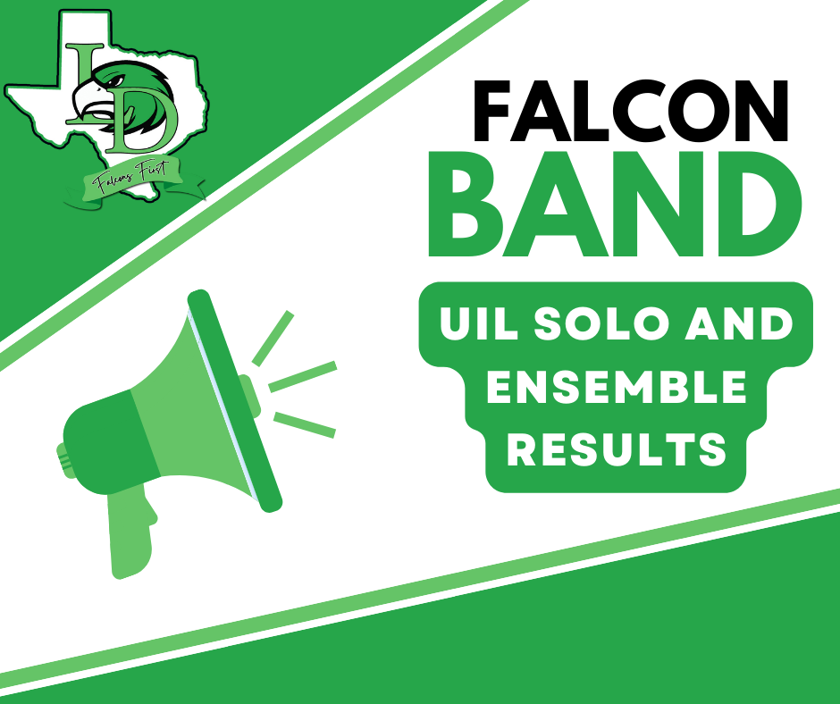 LD Falcon Band Has Outstanding Success at UIL Solo and Ensemble Contest ...