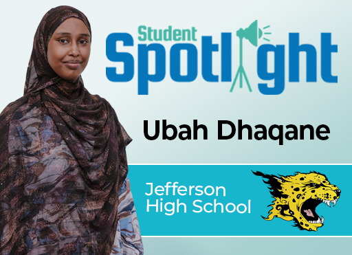 Student Spotlight: Ubah Dhaqane, Jefferson High School | GAP News ...