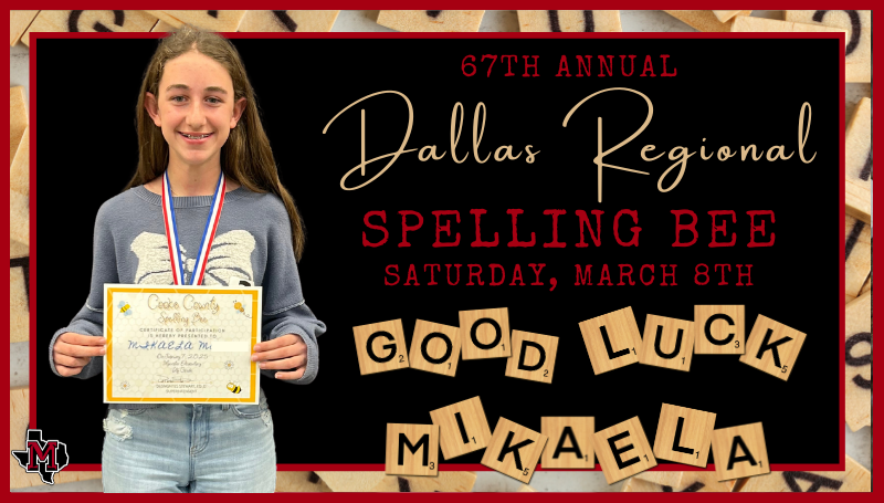 Good luck to Mikaela M - Dallas Regional Spelling Bee | Post Details