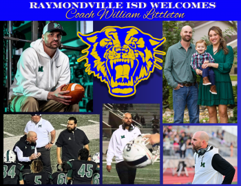 Raymondville ISD Welcomes William Littleton as New Athletic Director ...