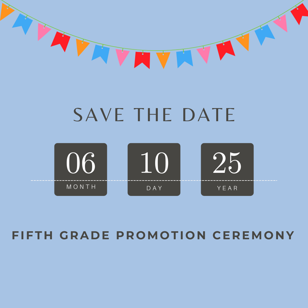 Save the Date: 5th Grade Promotion Ceremony | Post Details