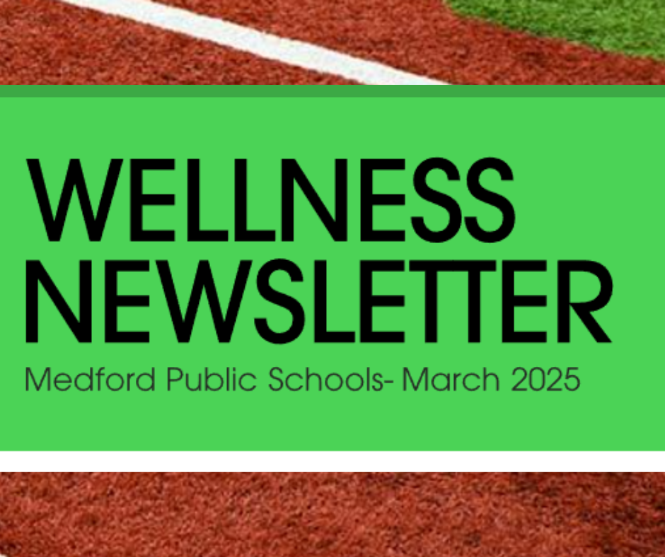 Wellness Newsletter - March, 2025 | MHS/MVTHS News Post