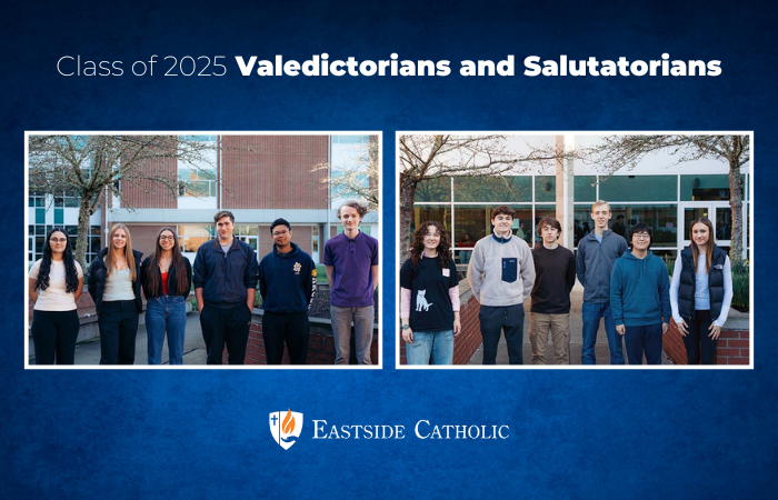 Eastside Catholic School Names Class of 2025 Valedictorians and ...