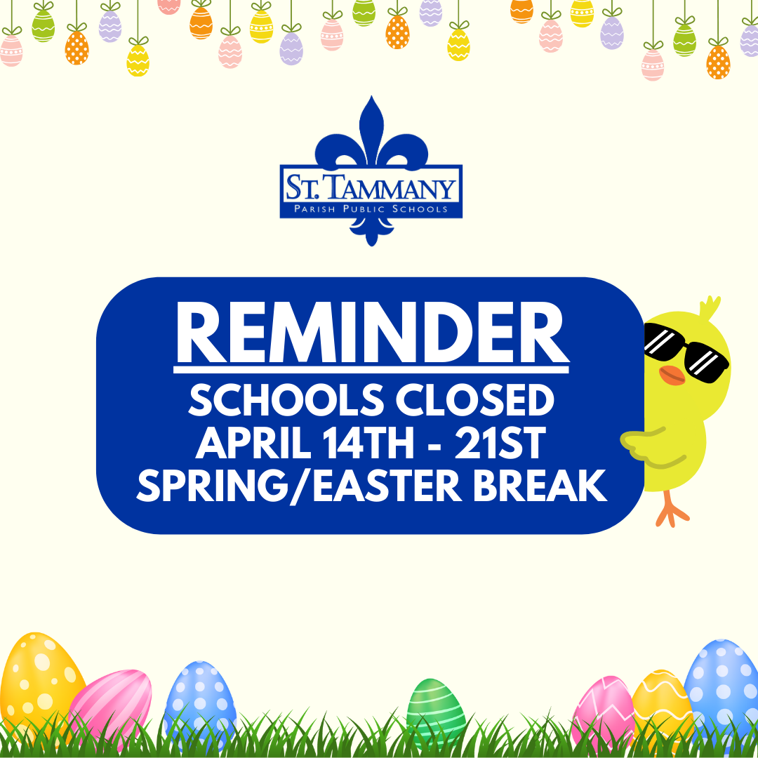 Schools Closed April 14th - April 21st for Spring/Easter Break | Board ...