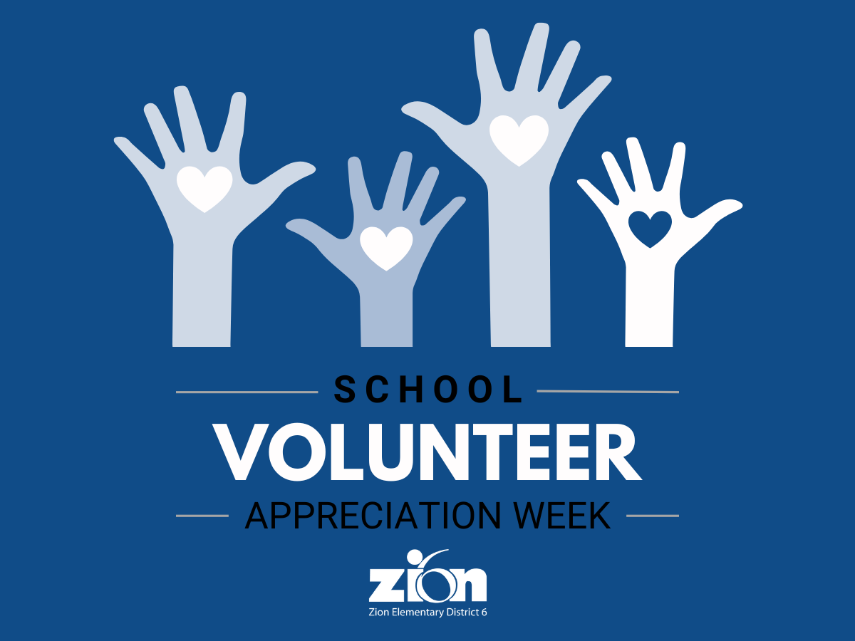 Celebrating School Volunteer Appreciation Week at ZESD 6! | News Details
