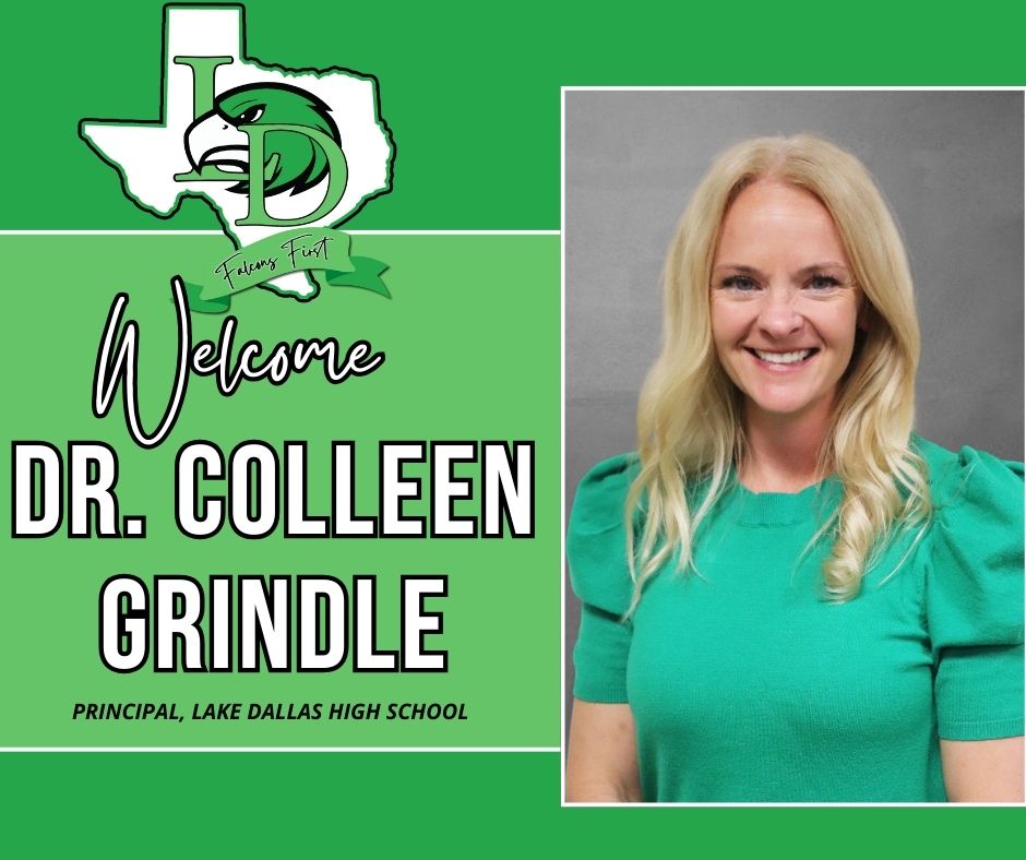 Lake Dallas High School Welcomes New Principal, Dr. Colleen Grindle ...