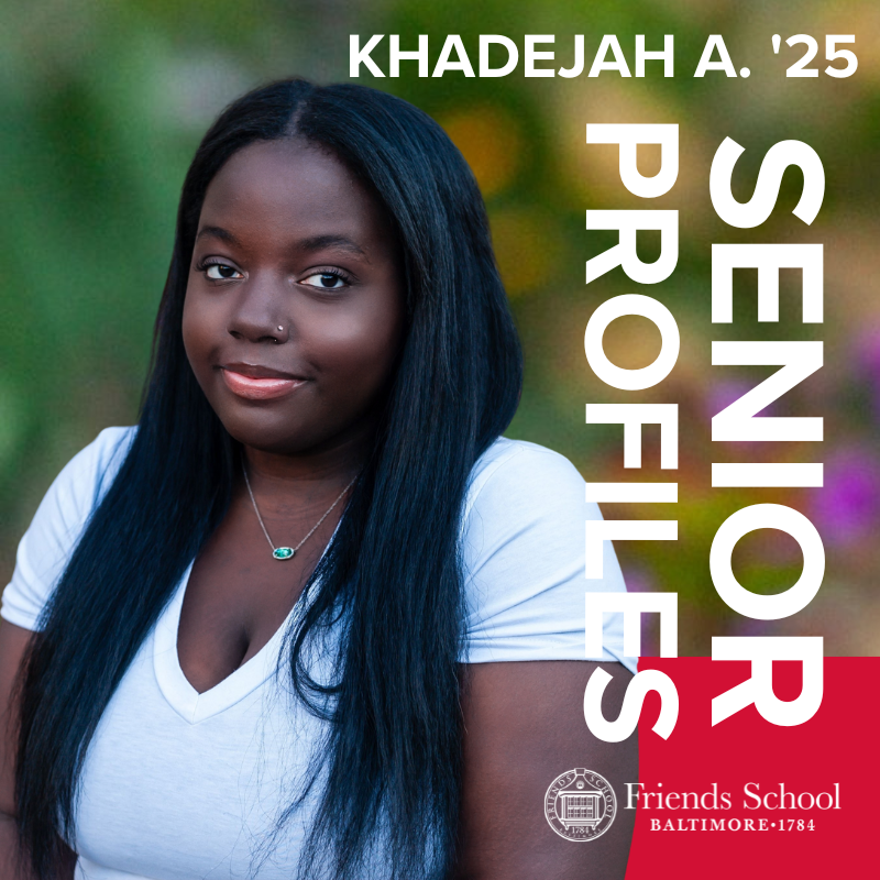 Senior Profile: Khadejah A. '25 | School News Details