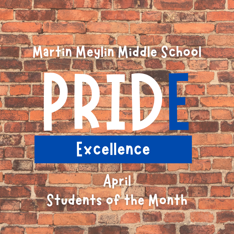 Martin Meylin April 2025 Students of the Month | Details