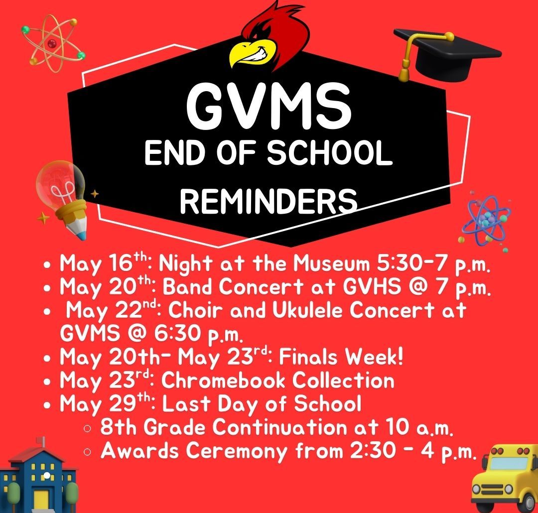 GVMS End of the Year Reminders | News Information