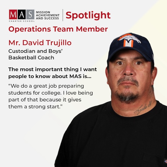 Meet The Team — David Trujillo, Custodian & Basketball Coach | Blog Post Page