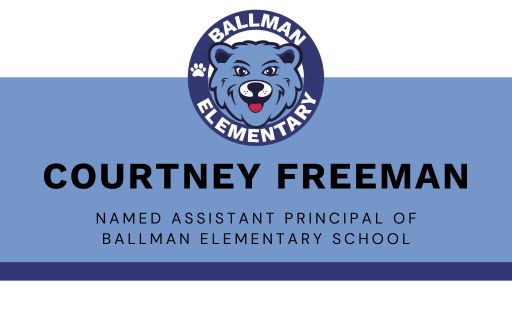 Courtney Freeman Named Assistant Principal of Ballman Elementary ...
