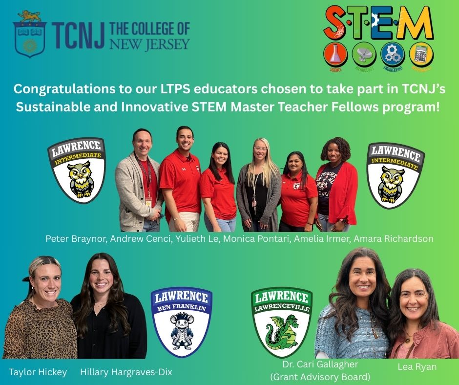 Lawrence Teachers Awarded STEM Master Teacher Fellowship Through TCNJ | Post Details