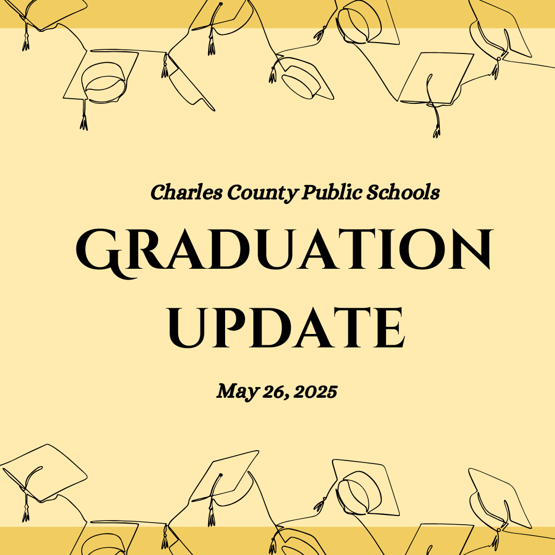 Graduation update for Class of 2025 — May 26, 2025 | details - Charles ...