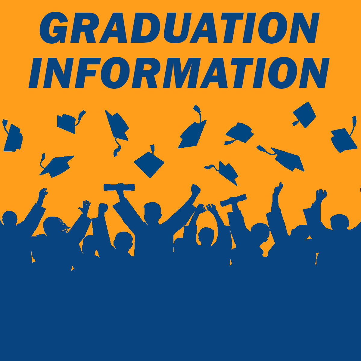Important Information Regarding High School Graduation Ceremonies ...