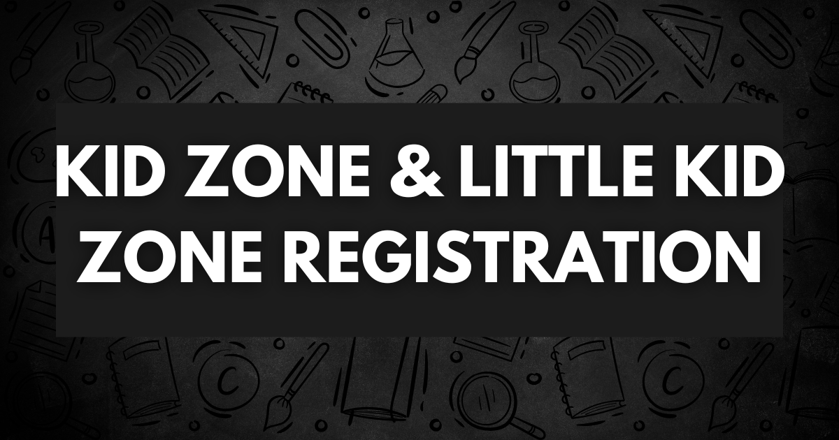 2025-26 Kid Zone and Little Kid Zone Registration Set for July 14 ...