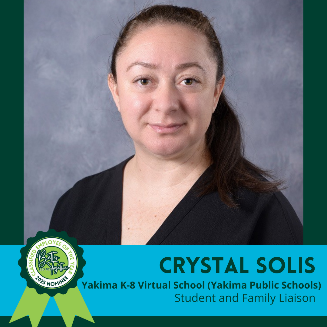 Crystal Solis, Student & Family Liaison, Finalist for ESD 105 Award ...