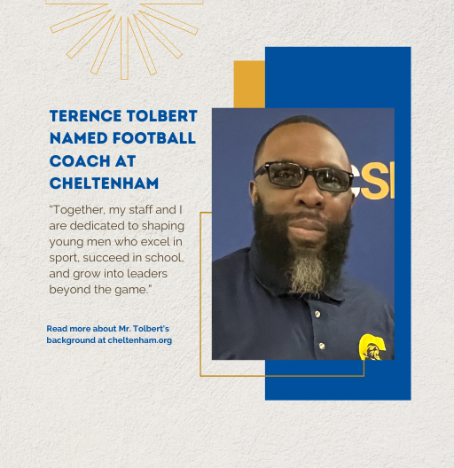 Terence Tolbert Named Football Coach at Cheltenham | News Details