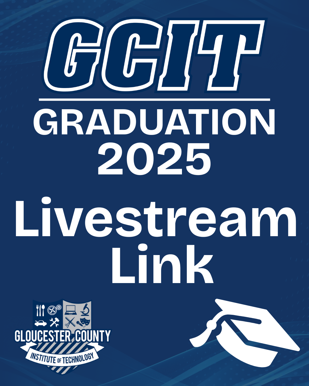 GCIT 2025 Graduation Livestream Link | News Details