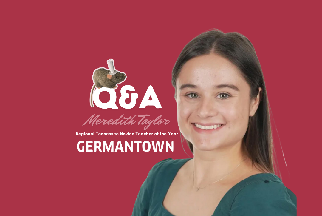 Q&A With Meredith Taylor, Regional Tennessee Novice Teacher of the Year ...