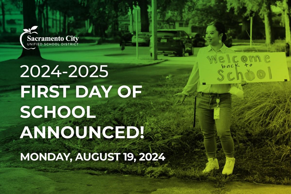 PRESS RELEASE: SCUSD Announces First Day of the 2024-2025 School Year ...