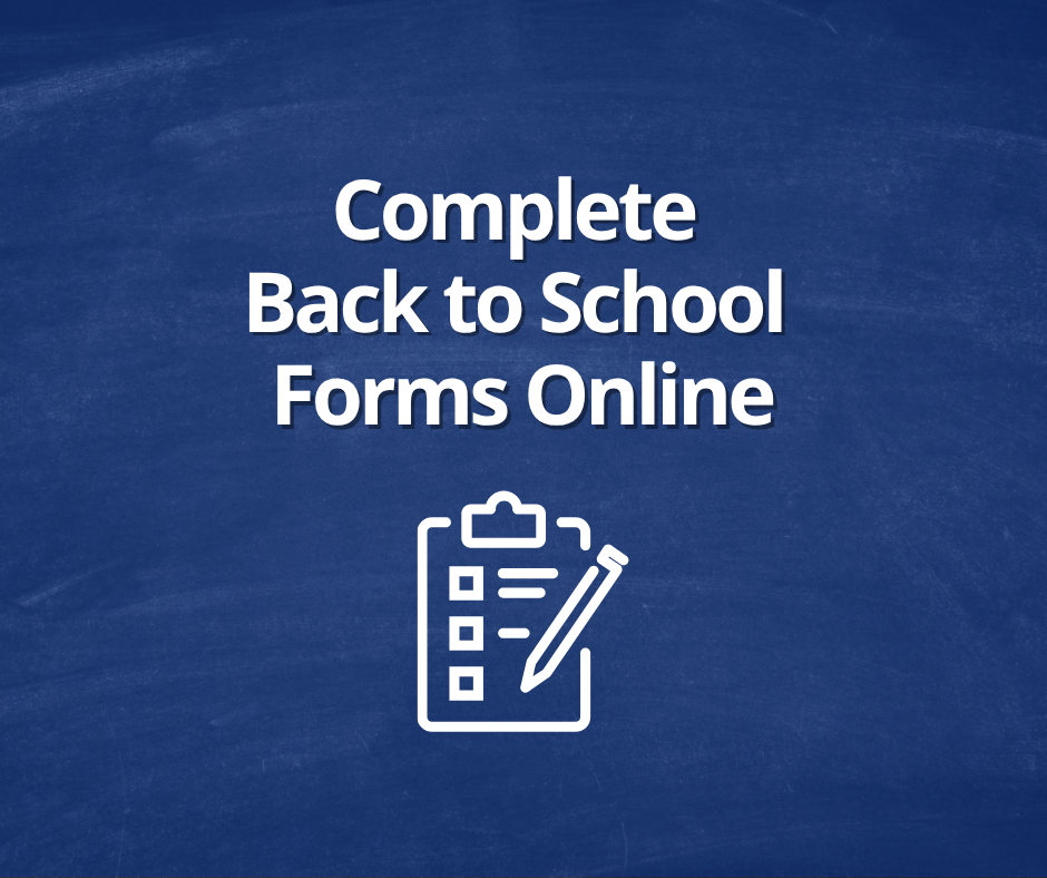 Complete Back to School Forms Online | Featured News and All News