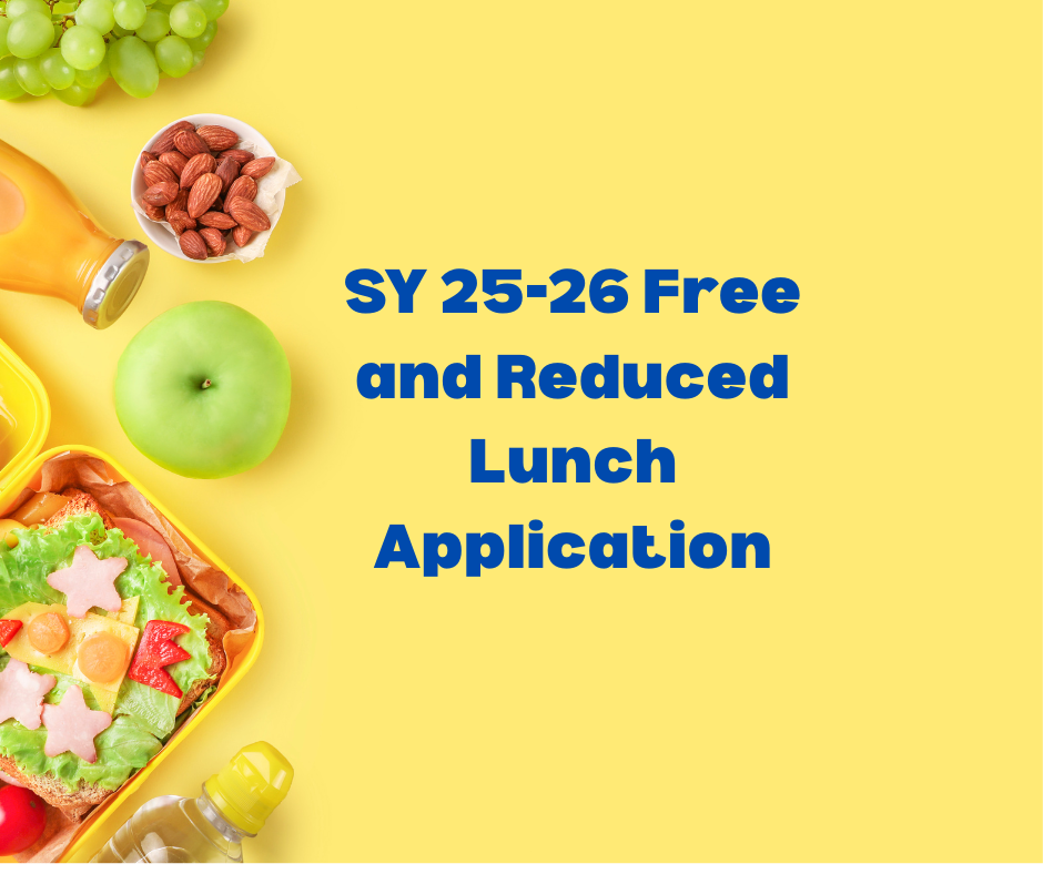 SY 25-26 Free and Reduced Lunch Application | Post Details
