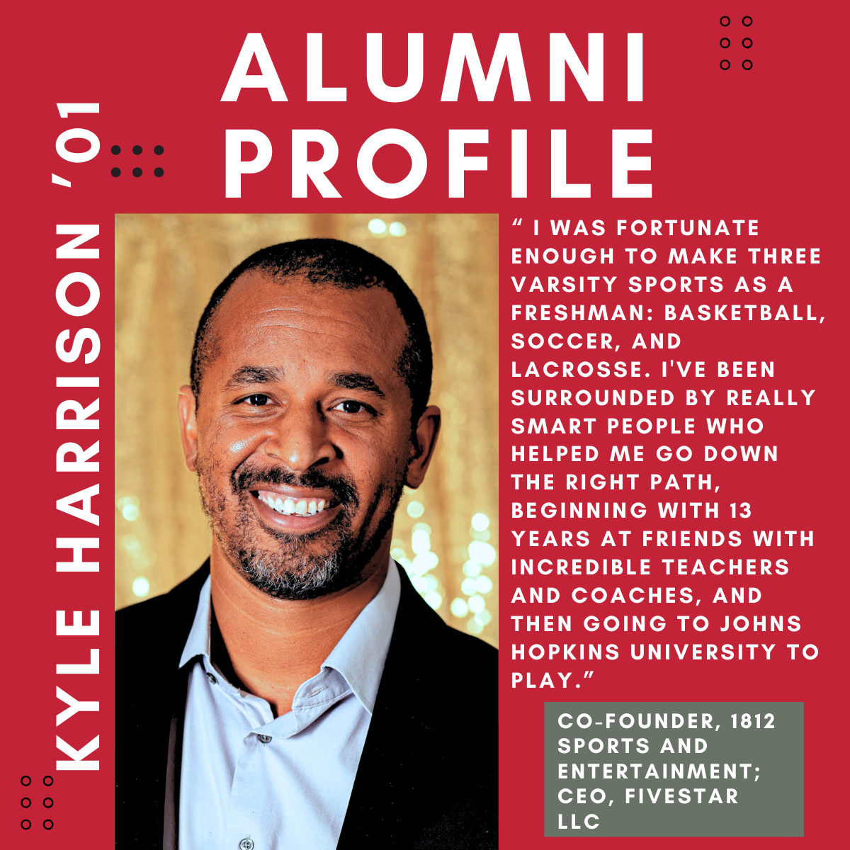 Alumni Profile: Kyle Harrison ’01, Co-Founder, 1812 Sports and Entertainment; CEO, Fivestar LLC ...