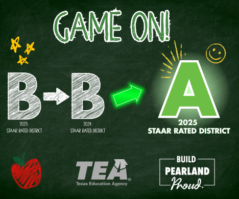 Pearland ISD Earns 'A' Rating in Texas Education Agency's 2025 ...