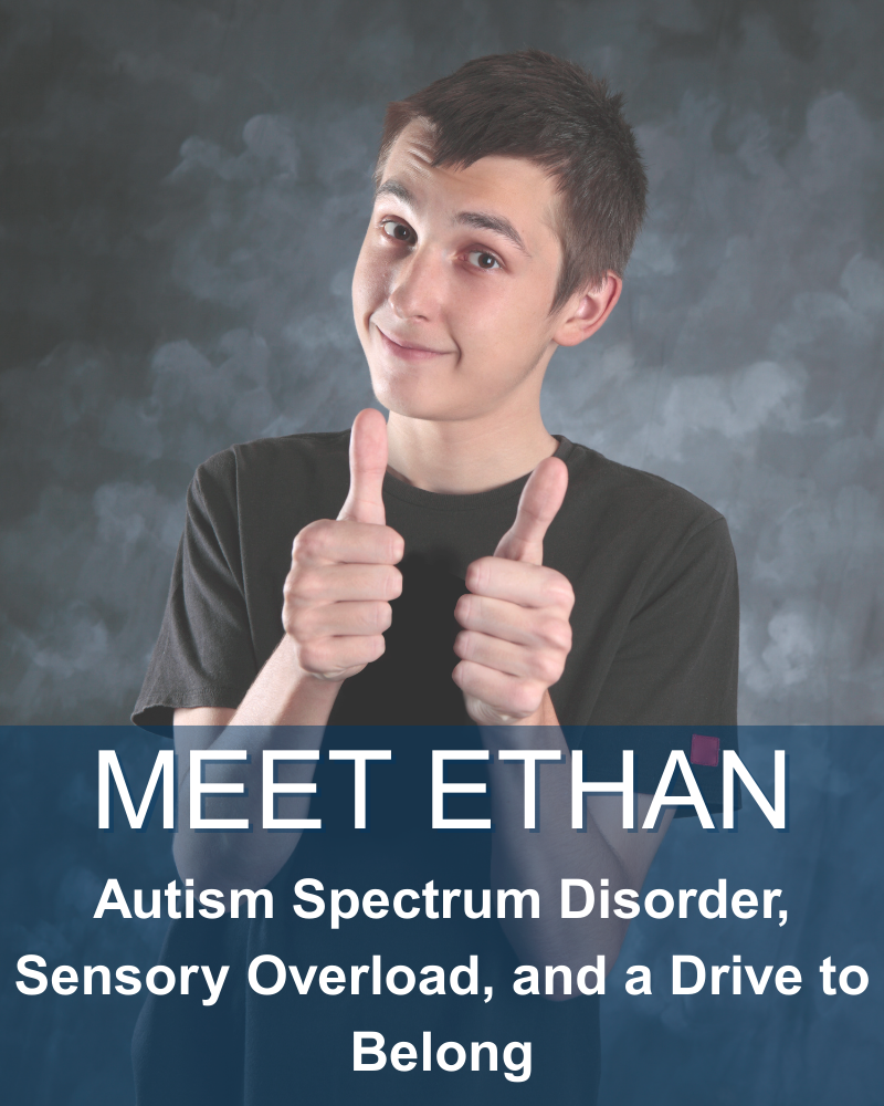 Meet Ethan: Autism Spectrum Disorder, Sensory Overload, and a Drive to ...