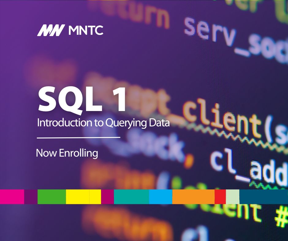 SQL I: Introduction to Querying Data | MNTC short term class information.
