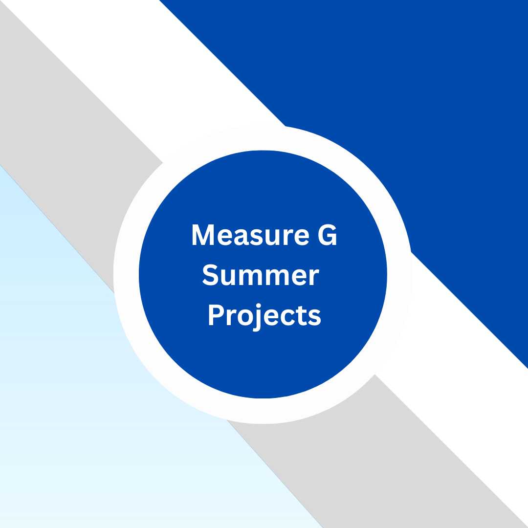 Construction Team Completes Key Projects with Measure G Bond Funding ...