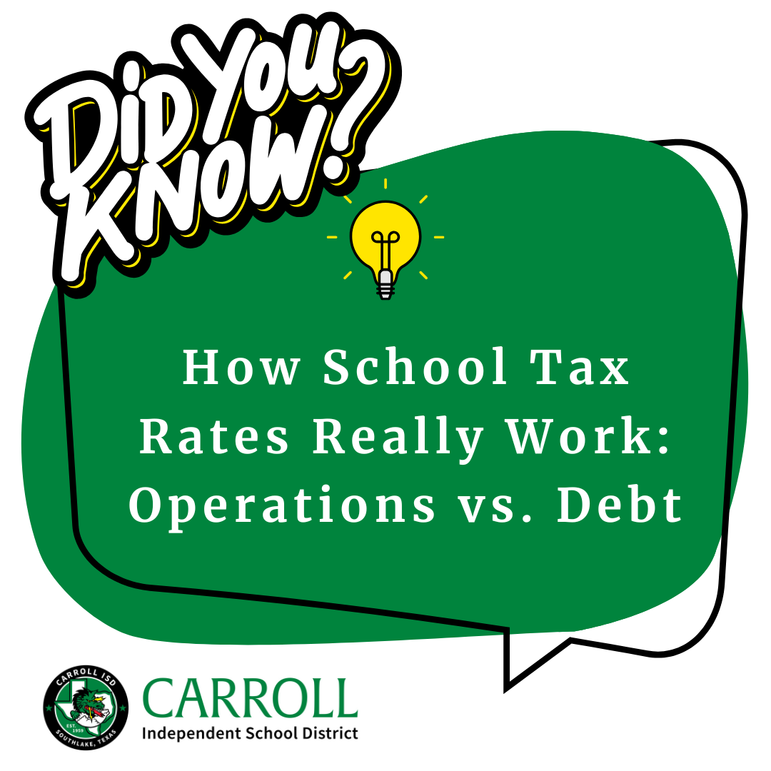 CISD 101: Did You Know? How School Tax Rates Really Work: Operations vs ...