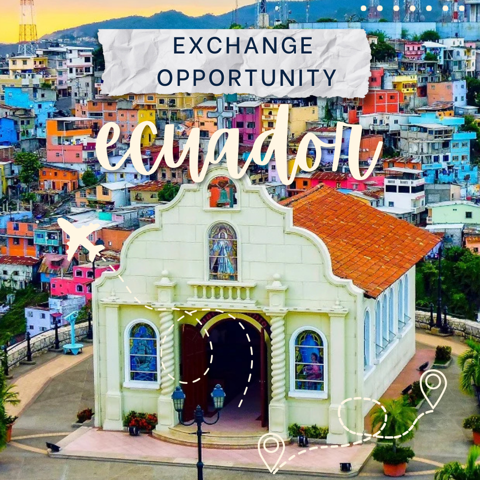 Cultural Exchange Opportunity: Guayaquil, Ecuador (February 2–13, 2026 ...
