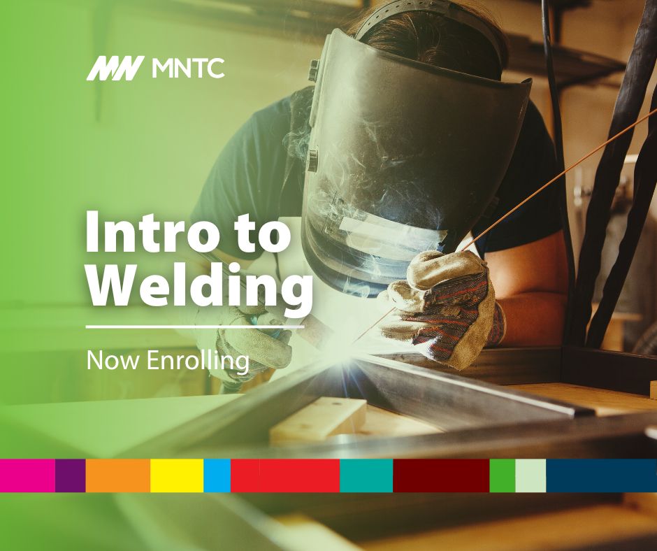 Intro to Welding | MNTC short term class information.