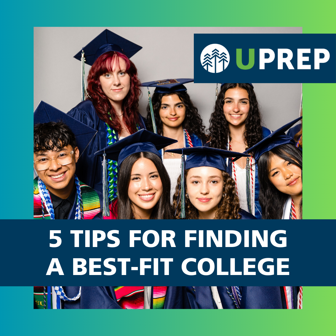 5 Tips for Finding a Best-Fit College | University PrepTalk