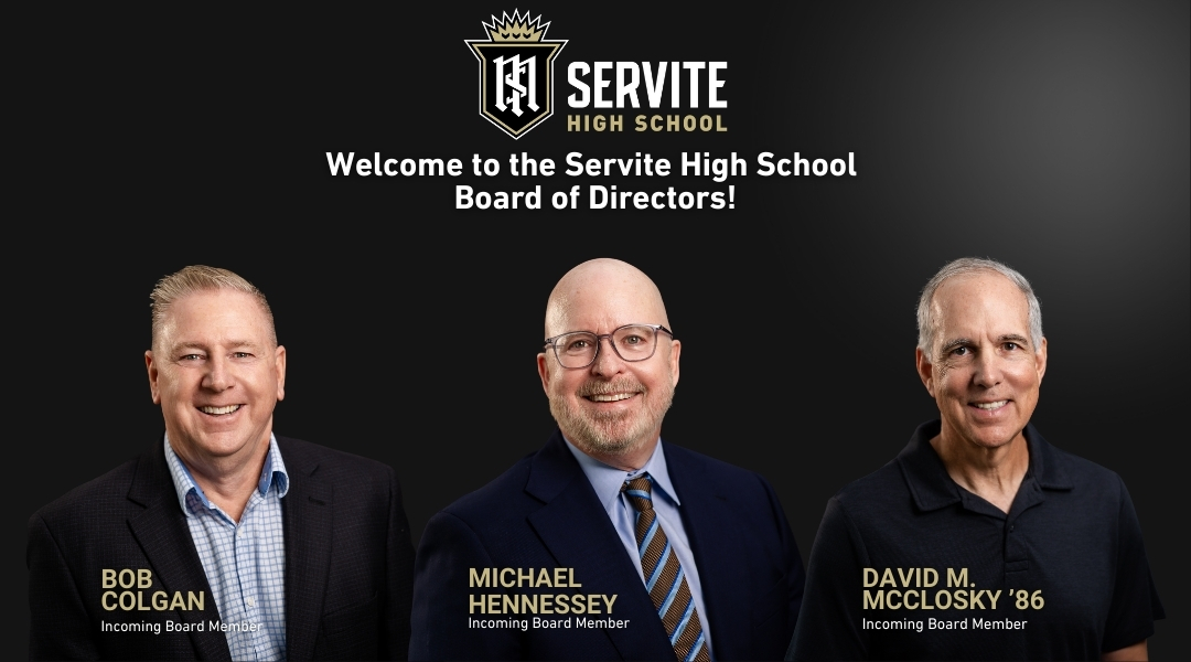 Servite High School Announces New Board Officers and Members | News ...